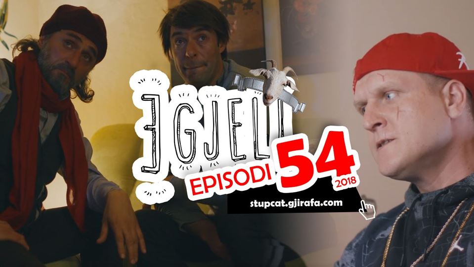 Stupcat Egjeli 2018 - Episodi 54 | GjirafaVideo