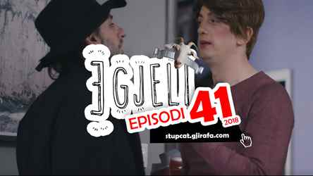 Stupcat Egjeli 2018 - Episodi 41 | GjirafaVideo