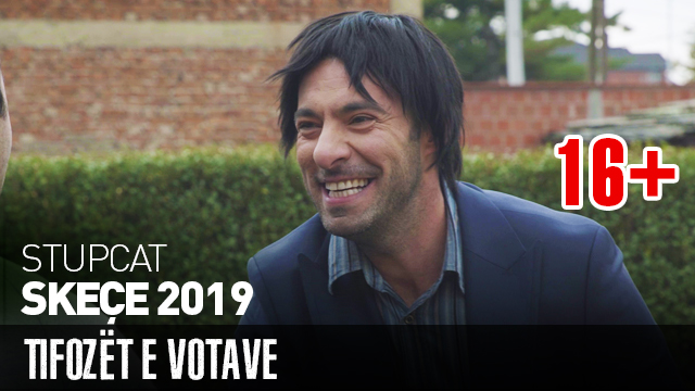 Stupcat Skeçe 2019 - Tifozët e votave | GjirafaVideo