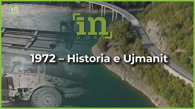 InDoks Promo | 1972 – Historia e Ujmanit | GjirafaVideo