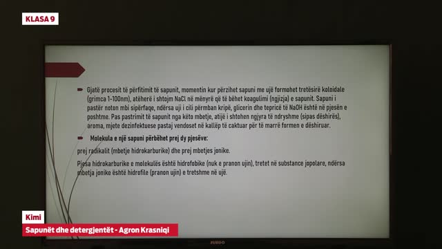 Klasa 9 - Kimi - Sapunët dhe detergjentët | GjirafaVideo