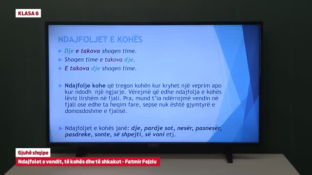Klasa 6 - Gjuhë shqipe - Ndajfoljet e vendit, të kohës dhe të shkakut ...