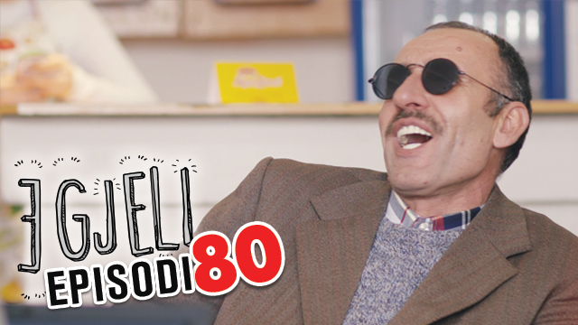 Stupcat Egjeli 2019 - Episodi 80 | GjirafaVideo