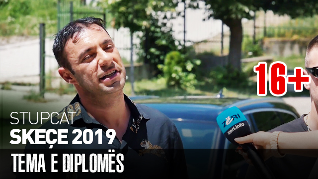 Stupcat Skeçe 2019 - Tema e diplomës | GjirafaVideo
